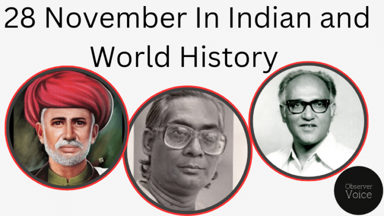 28 November in Indian and World History - Observer Voice