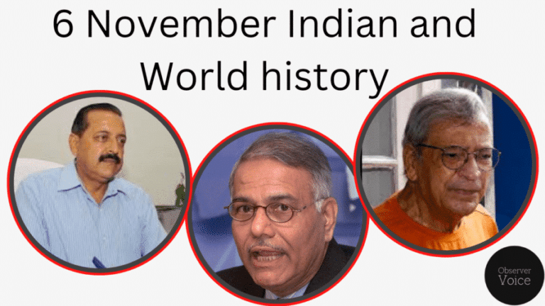 6 November in Indian and World History - Observer Voice