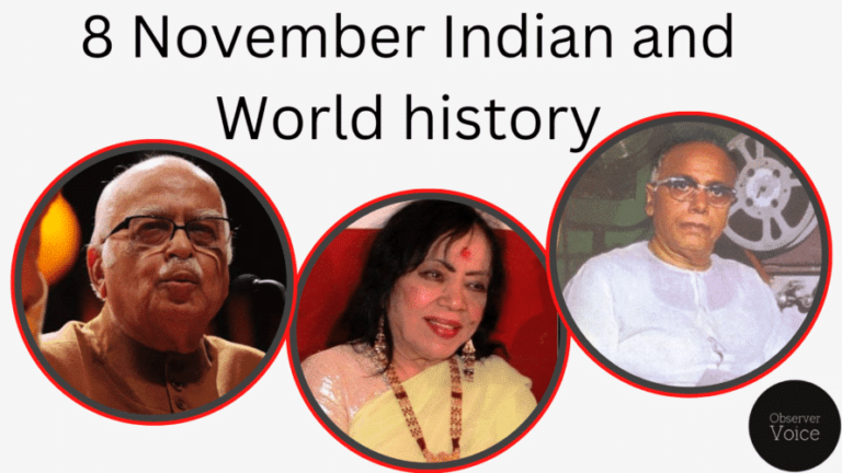 8 November in Indian and World History - Observer Voice