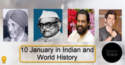 10 January in Indian and World History – Observer Voice