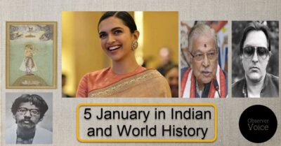 5 January in Indian and World History – Observer Voice