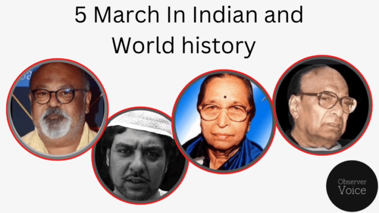 5 March in Indian and World History - Observer Voice