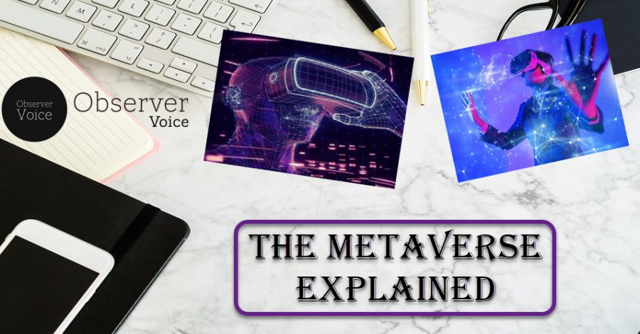 The Metaverse Explained – Observer Voice