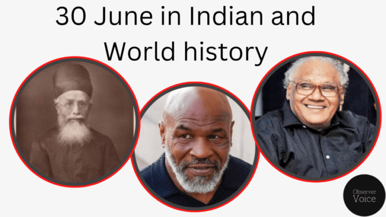 30 June in Indian and World History - Observer Voice