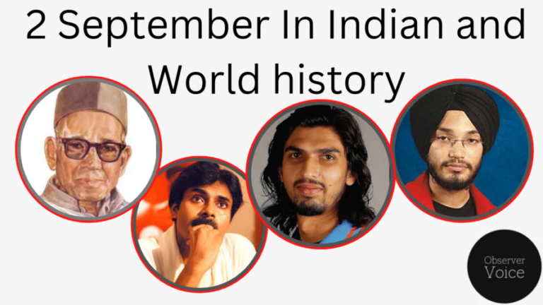2 September in Indian and World History - Observer Voice