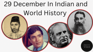 29 December in Indian and World History - Observer Voice
