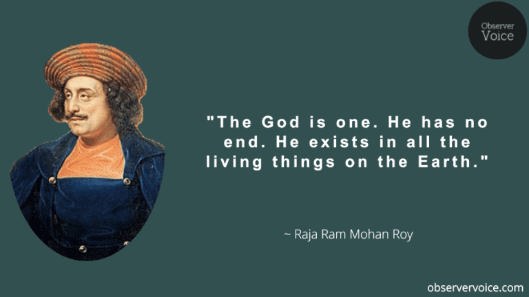 Raja Ram Mohan Roy Quotes - Observer Voice