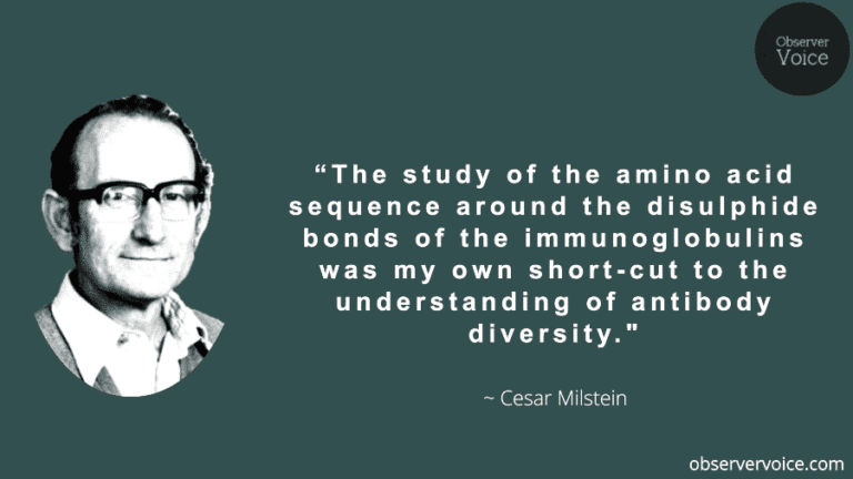 Top 7 Cesar Milstein Quotes - Observer Voice