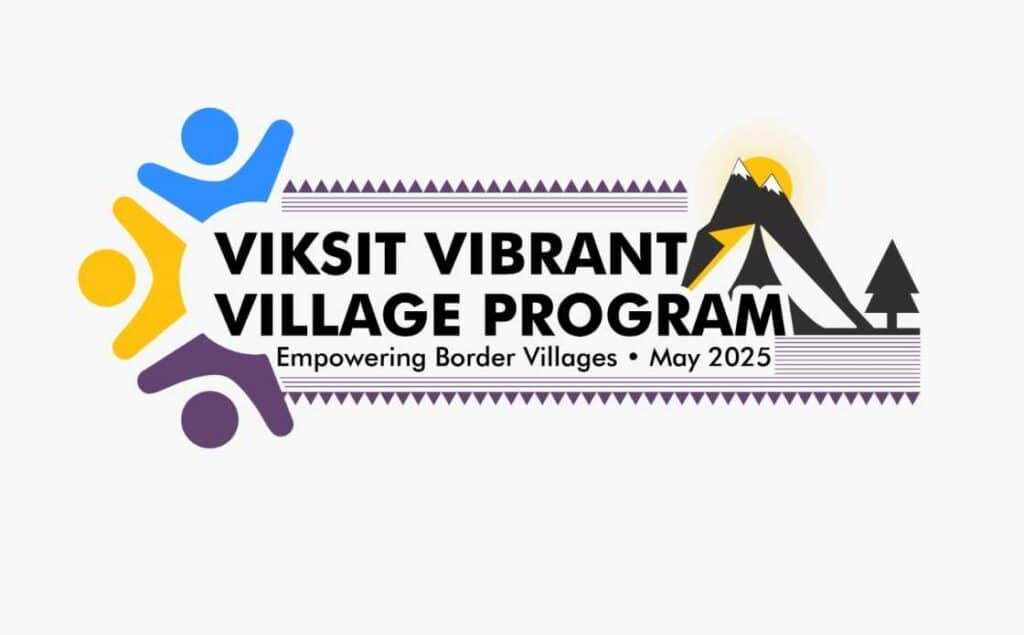 Viksit Vibrant Villages Program Scheduled for May 15-30, 2025 ...