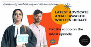 Advocate Anjali Awasthi Written Update 28th September 2025 - Observer Voice